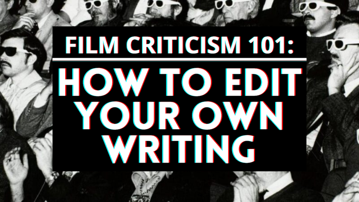 How to Edit Your Own Writing - Film Cred